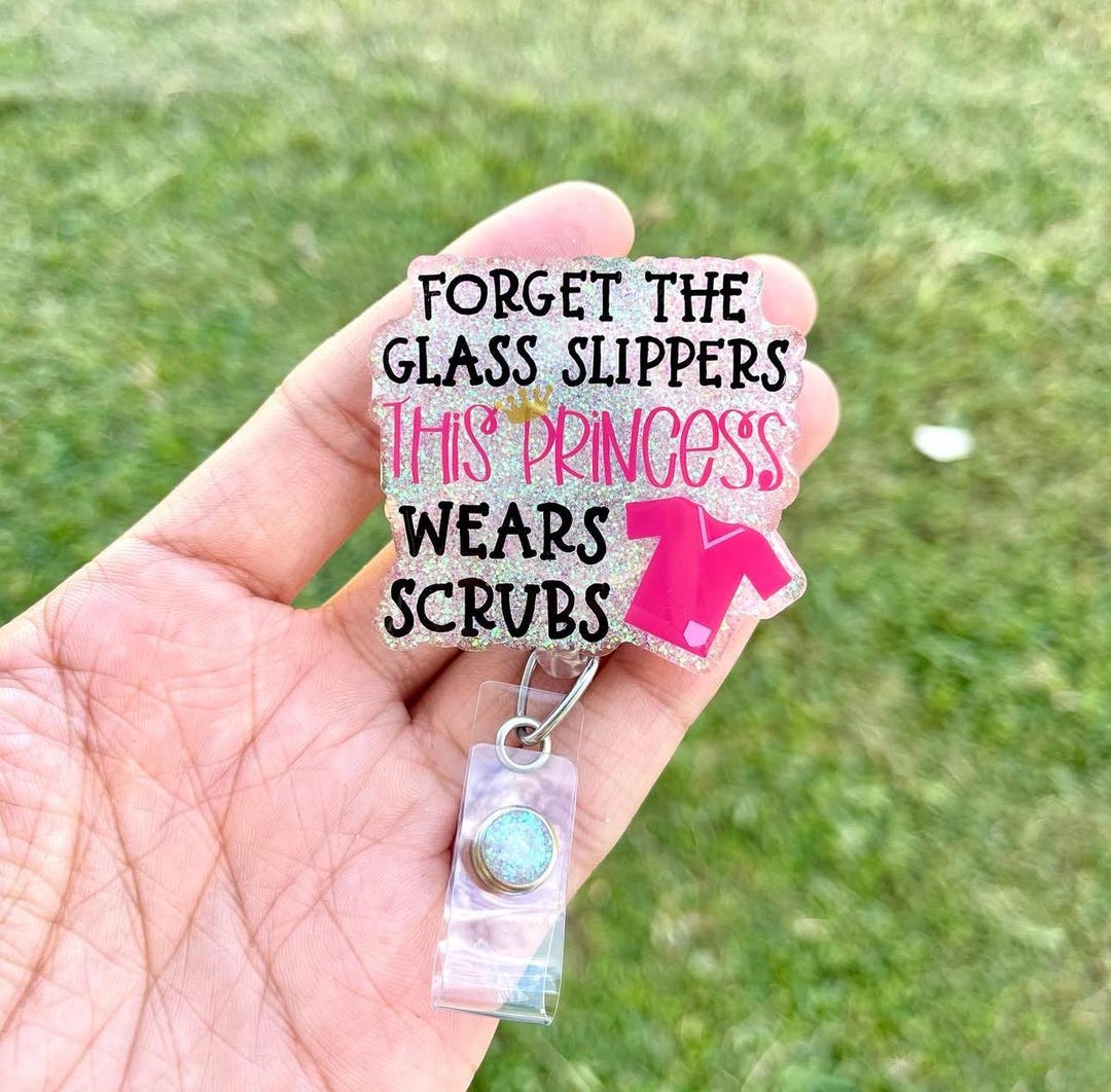This Princess Wears Scrubs || Nurse Badge Reel || Princess Badge Reel ...