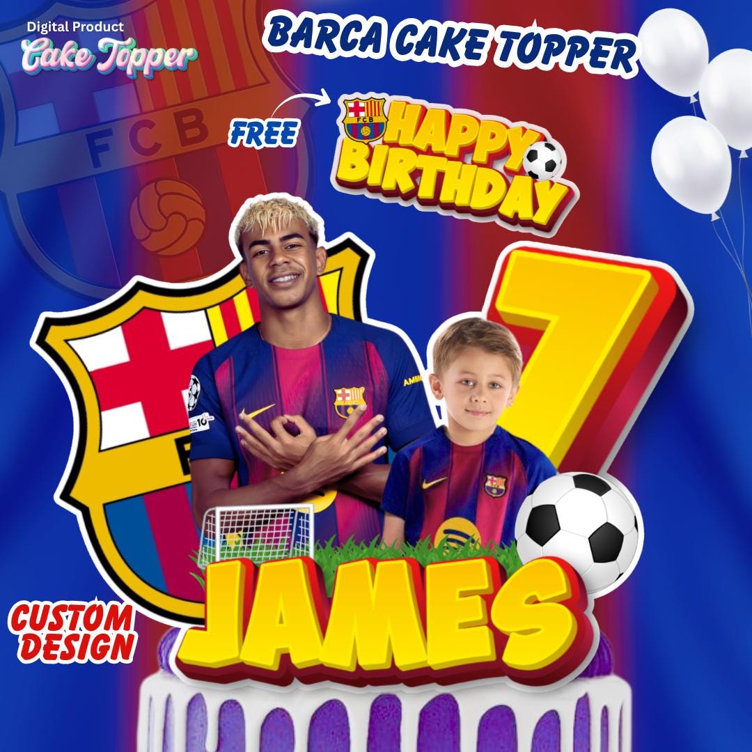 Lamine Yamal Barcelona Cake Topper: Kids Birthday Party (digital ...