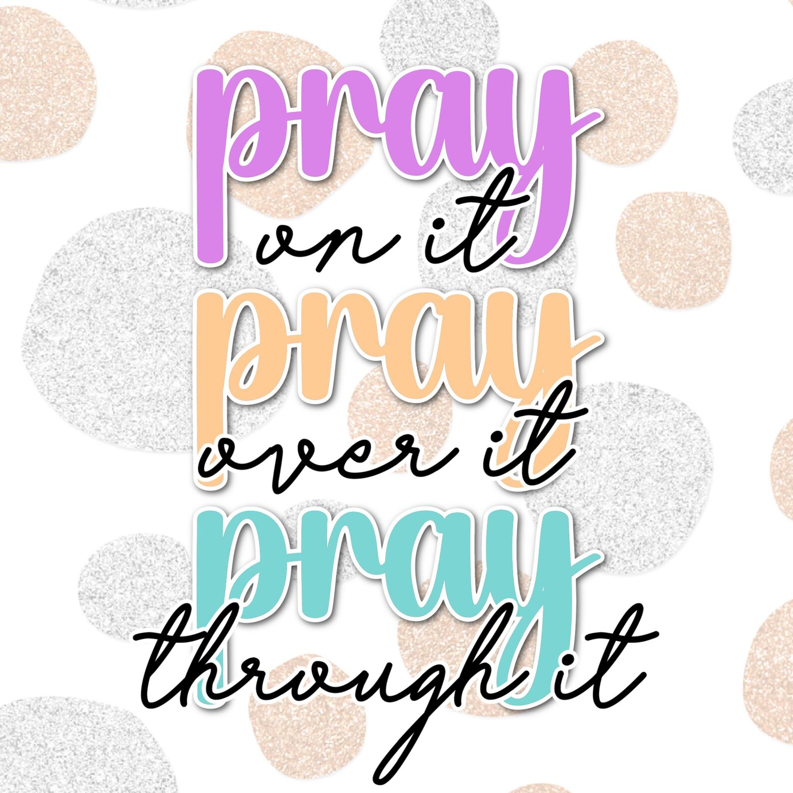Pray, Pray, Pray PNG Image - Etsy