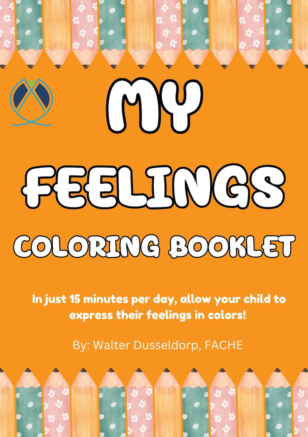 My Feelings in Color - in Just 15 Minutes per Day, Allow Your Child to ...