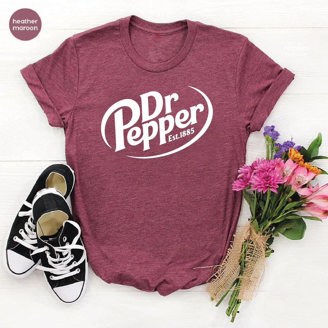 Dr Pepper Est 1885 Shirt, Dr Pepper Soda Lover Gift, Dr Pepper Logo ...