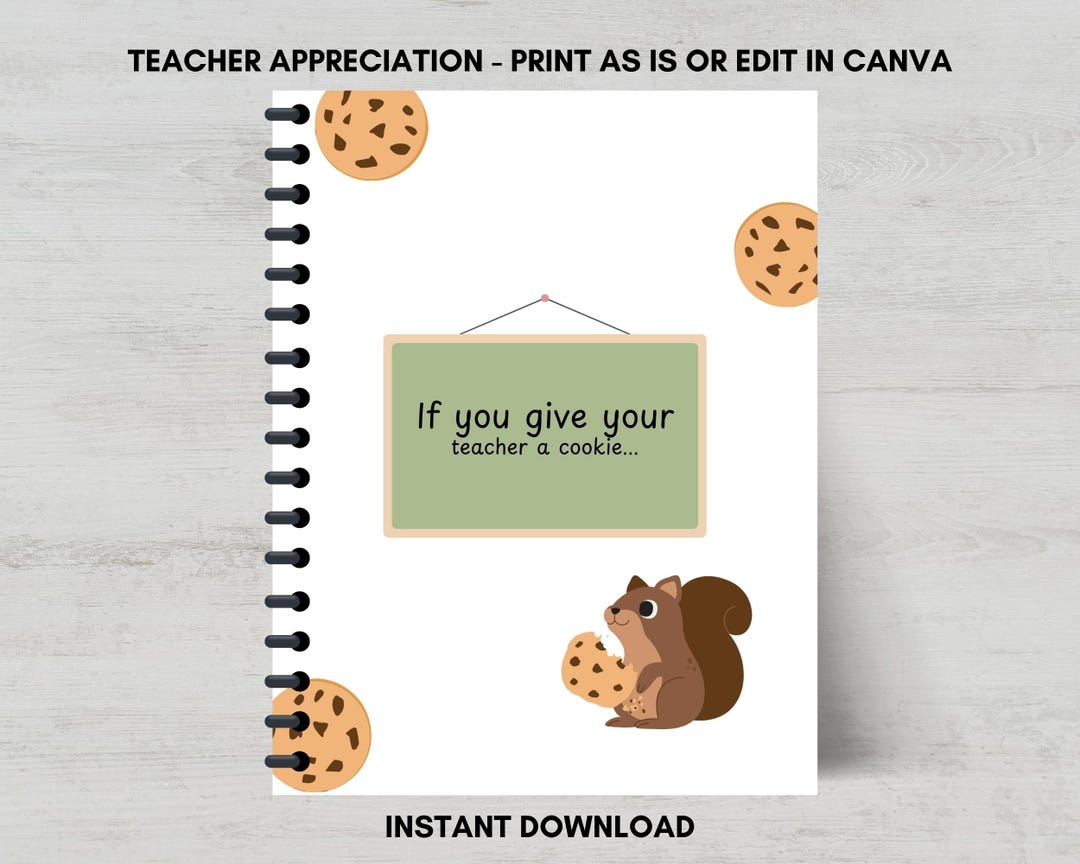 If You Give Your Teacher a Cookie, Printable Teacher Appreciation Week ...