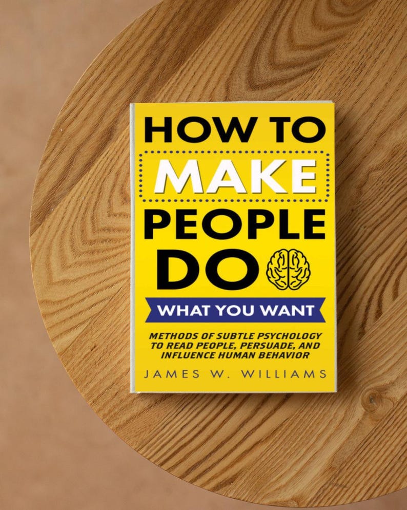 How to Make People Do What You Want (e-book PDF) - Etsy