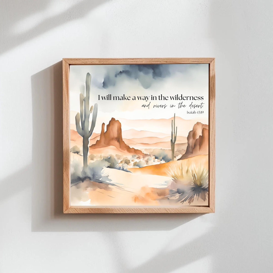 Isaiah 43:19 - Rivers in the Desert - Digital Download, Bible Verse ...