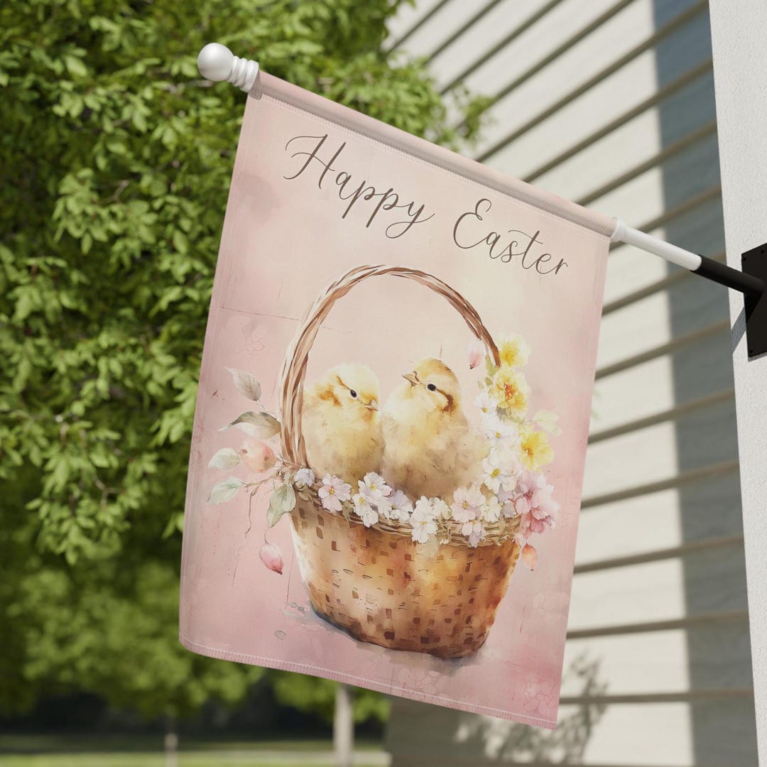 Easter Chicks Garden & House Banner, Spring Basket With Flowers Welcome ...