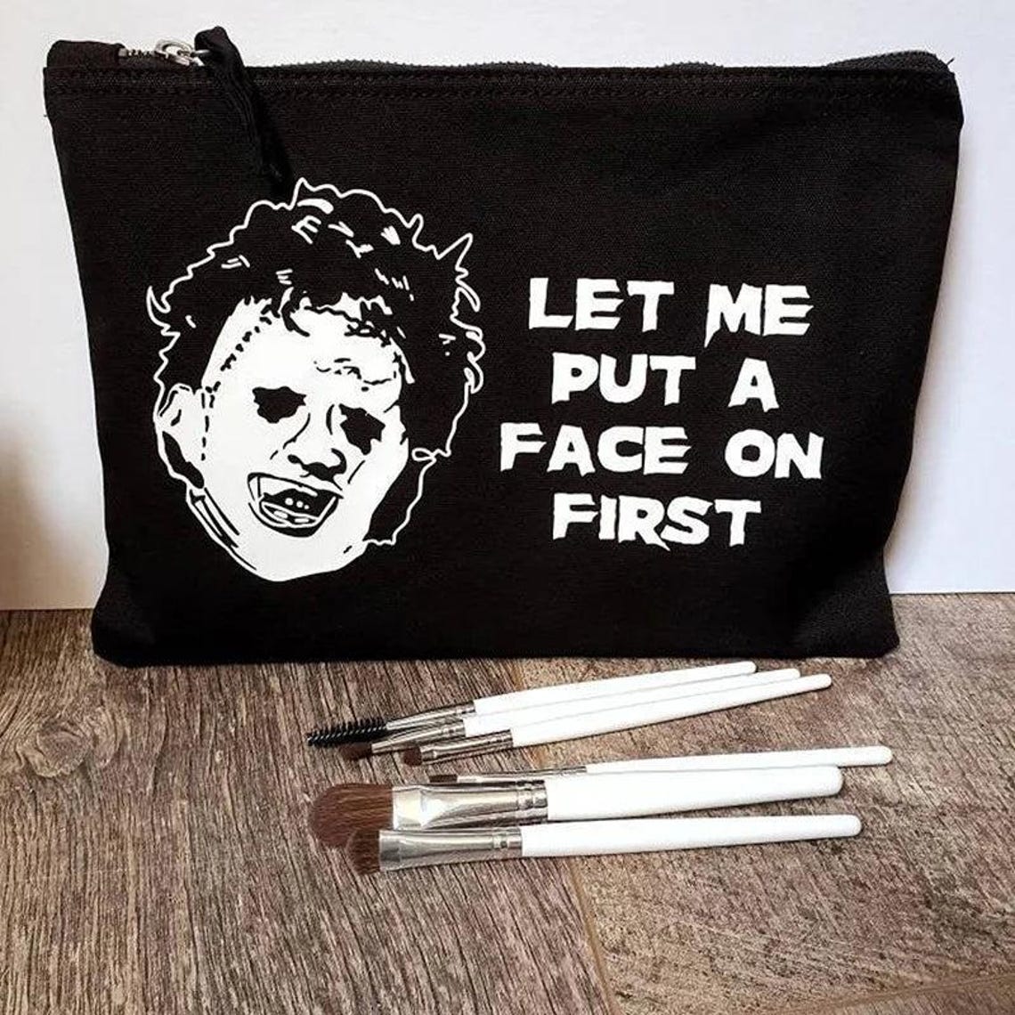 Let Me Put a Face on First Horror Movie Makeup Bag Scary Goth Happy ...