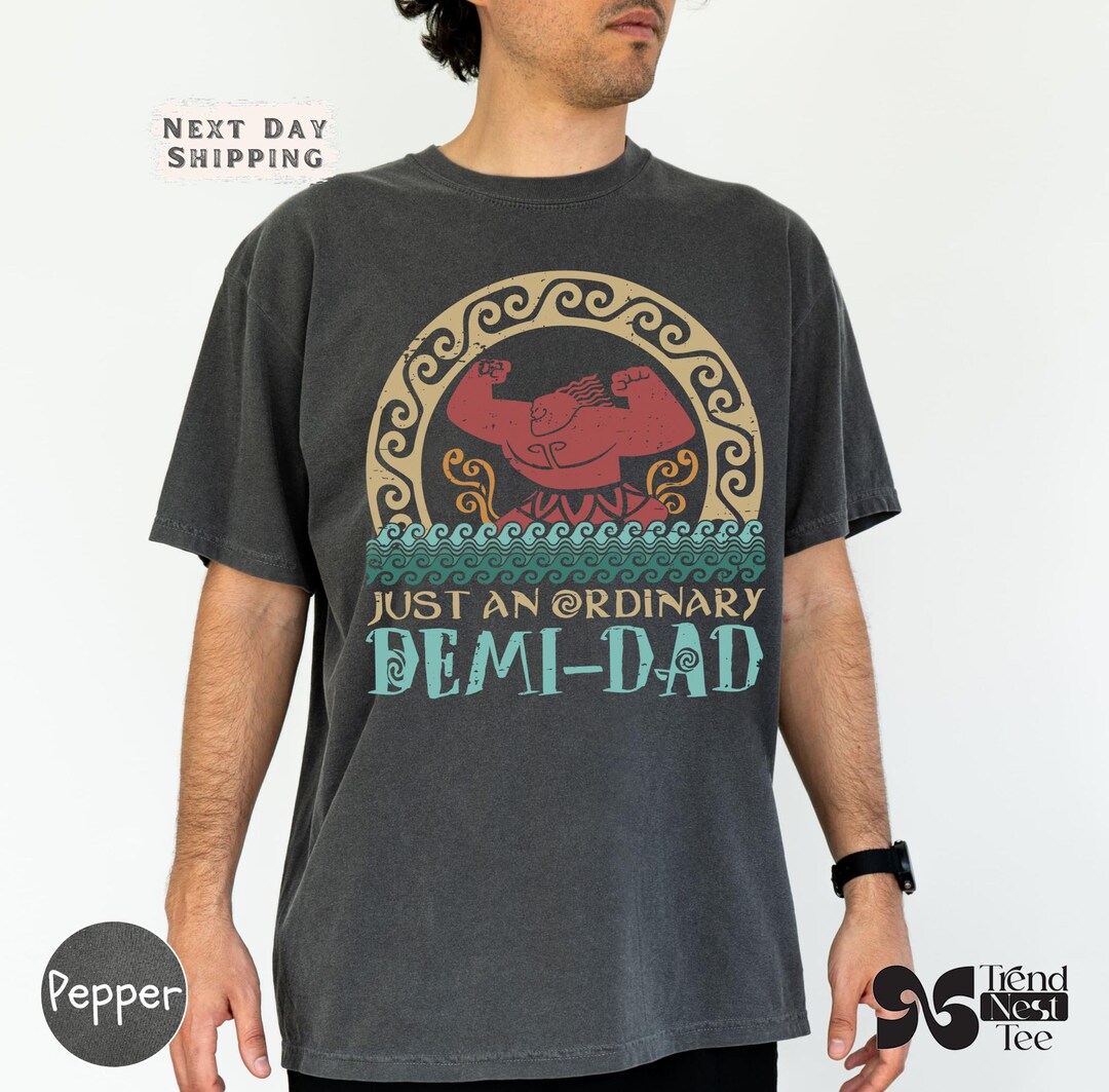 Demi Dad Shirt: Retro Maui Disney Tee - Funny Dad Joke Design, Comfort ...