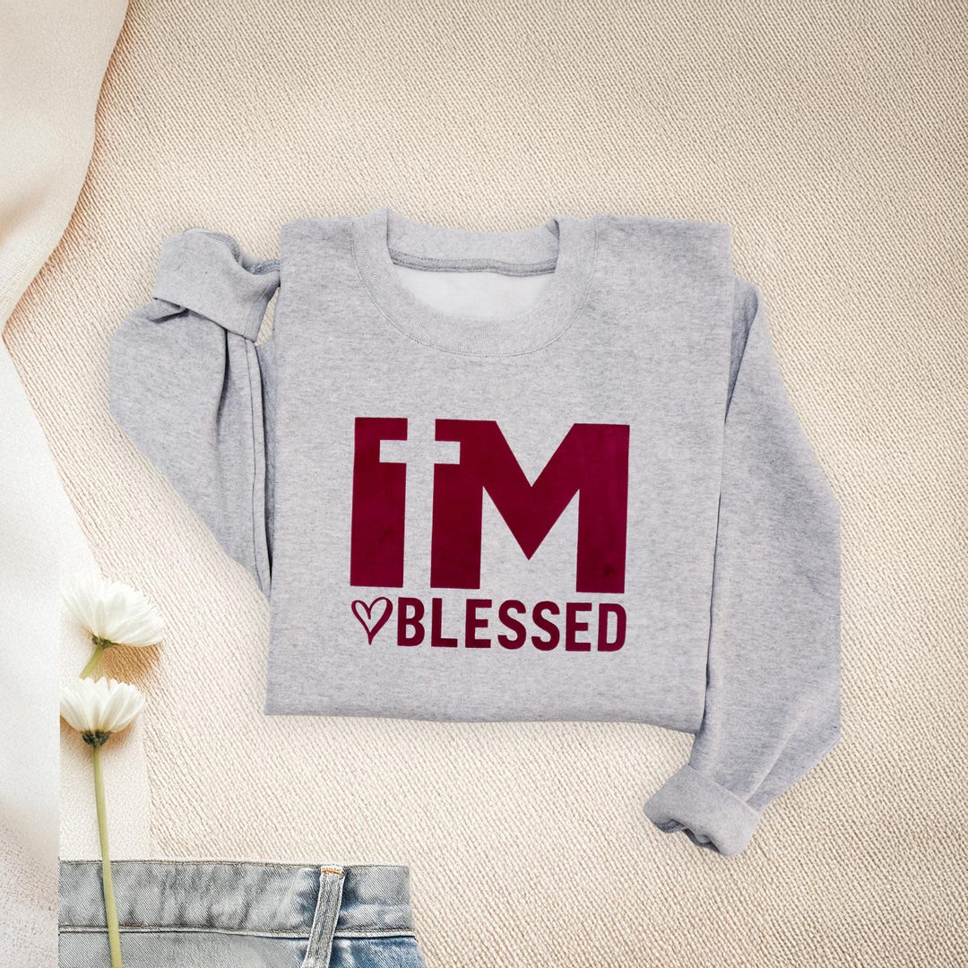 Luxury Velvet Print I’m Blessed Velvet Sweatshirt, Faith-based Apparel ...