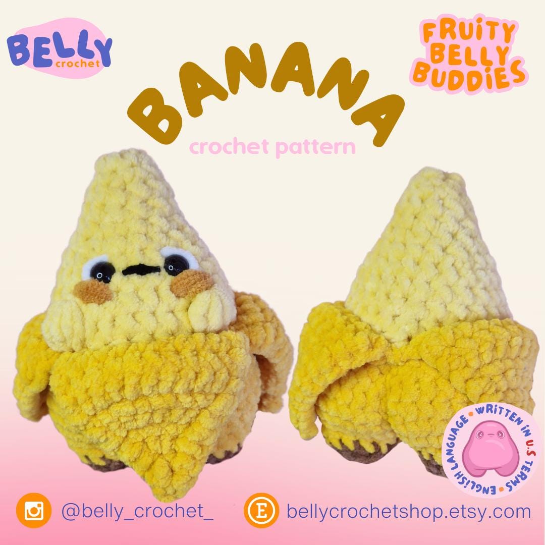 DIGITAL DOWNLOAD- Bobbert Banana Fruity Belly Buddies Amigurumi Crochet ...