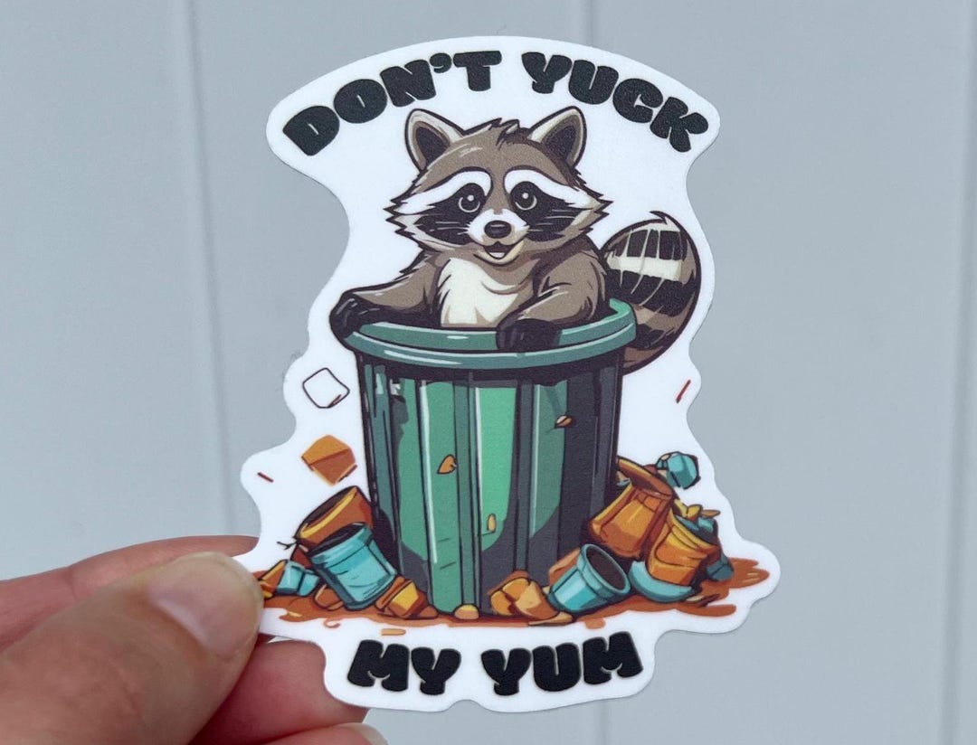 Raccoon Teacher Sticker Don't Yuck My Yum Sticker for Water Bottle ...