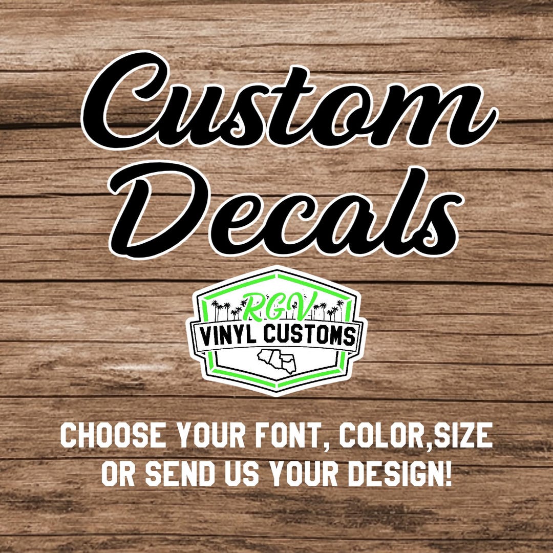 Custom Vinyl Decal Custom Decal Decal Decals Car Decal Custom Vinyl ...