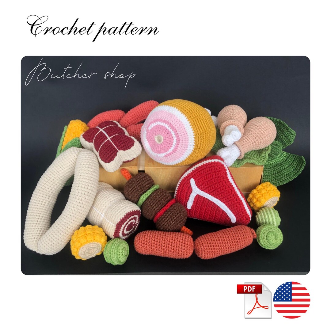 Butcher Shop Crochet Pattern. Crochet Food Pattern. Amigurumi Food ...