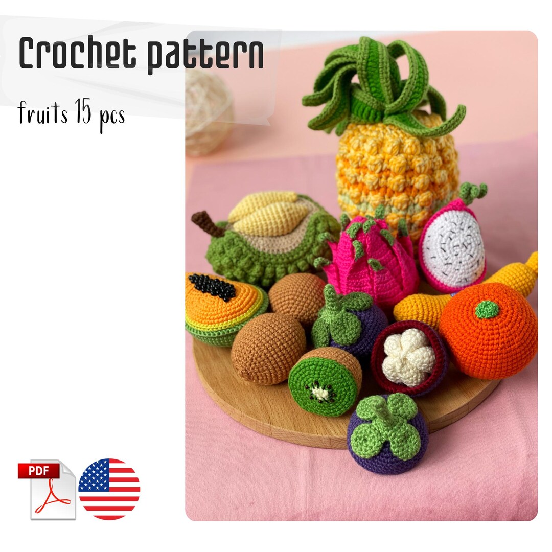 Fruits Set Crochet Pattern. Crochet Fruits Pattern. Amigurumi Fruits ...