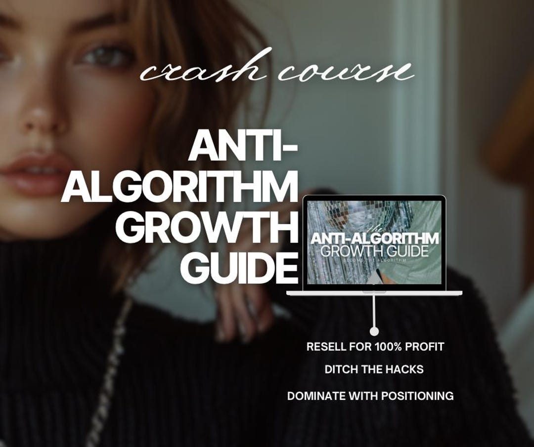 Anti-algorithm Growth Guide | Canva Crash Course + Audio | Content ...