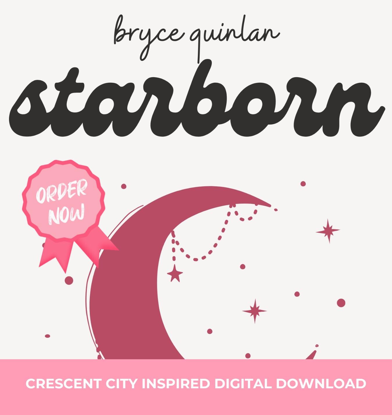 Bryce Quinlan Starborn Art Print: Crescent City Bookish Decor (digital ...