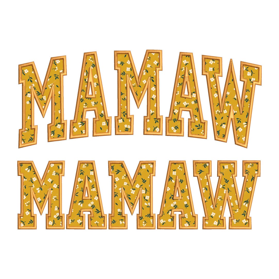 Mamaw Applique Embroidery Design, Satin Arched Outline File for Machine ...