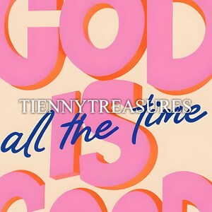 God is Good All the Time Wall Art | Modern Christian Art | Bible Verse ...