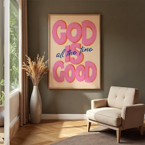 God is Good All the Time Wall Art | Modern Christian Art | Bible Verse ...