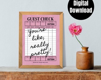 You're Like Really Pretty Guest Check Wall Decor Print - Etsy