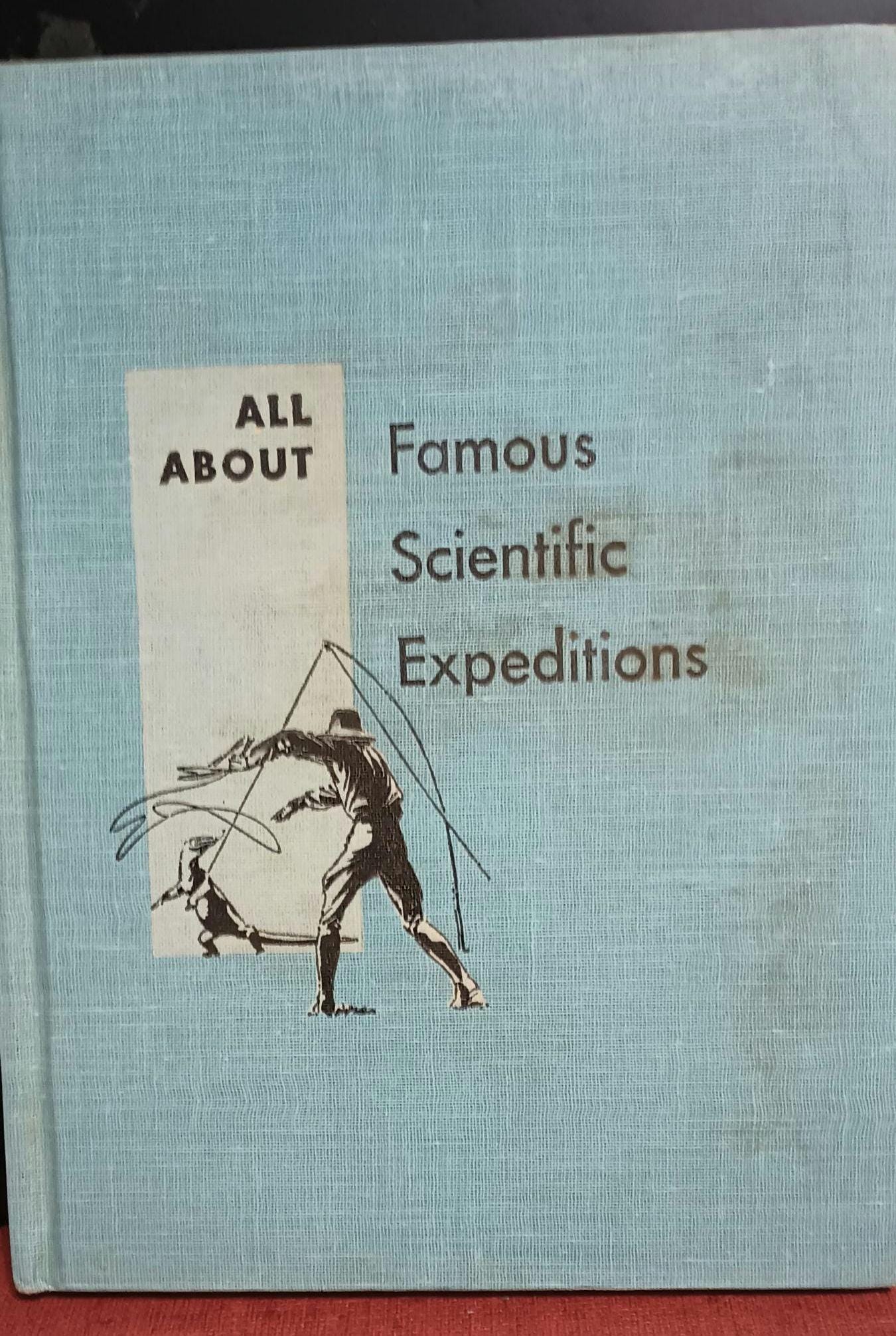 All About Famous Scientific Expeditions, Raymond Holden, 24 Random ...