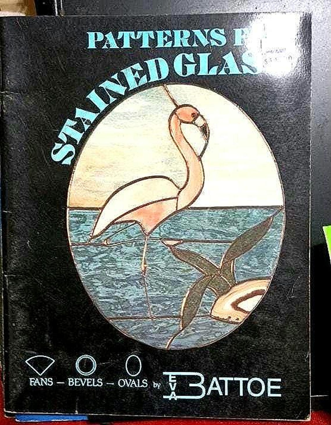 Patterns for Stained Glass Fans, Bevels, Ovals by Eva Battoe, 72 ...