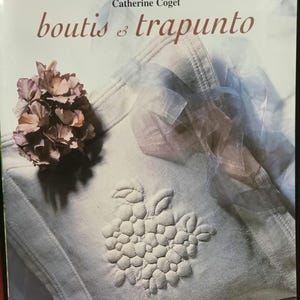 Boutis and Trapunto Catherine Cogel A Quilter's Resource, Excellent ...