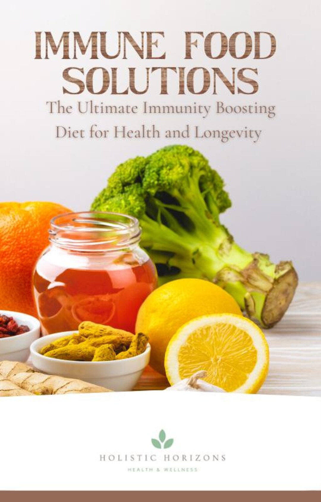 Holistic Diet Guide for Immunity, Detoxification, Weight Loss, and Body ...