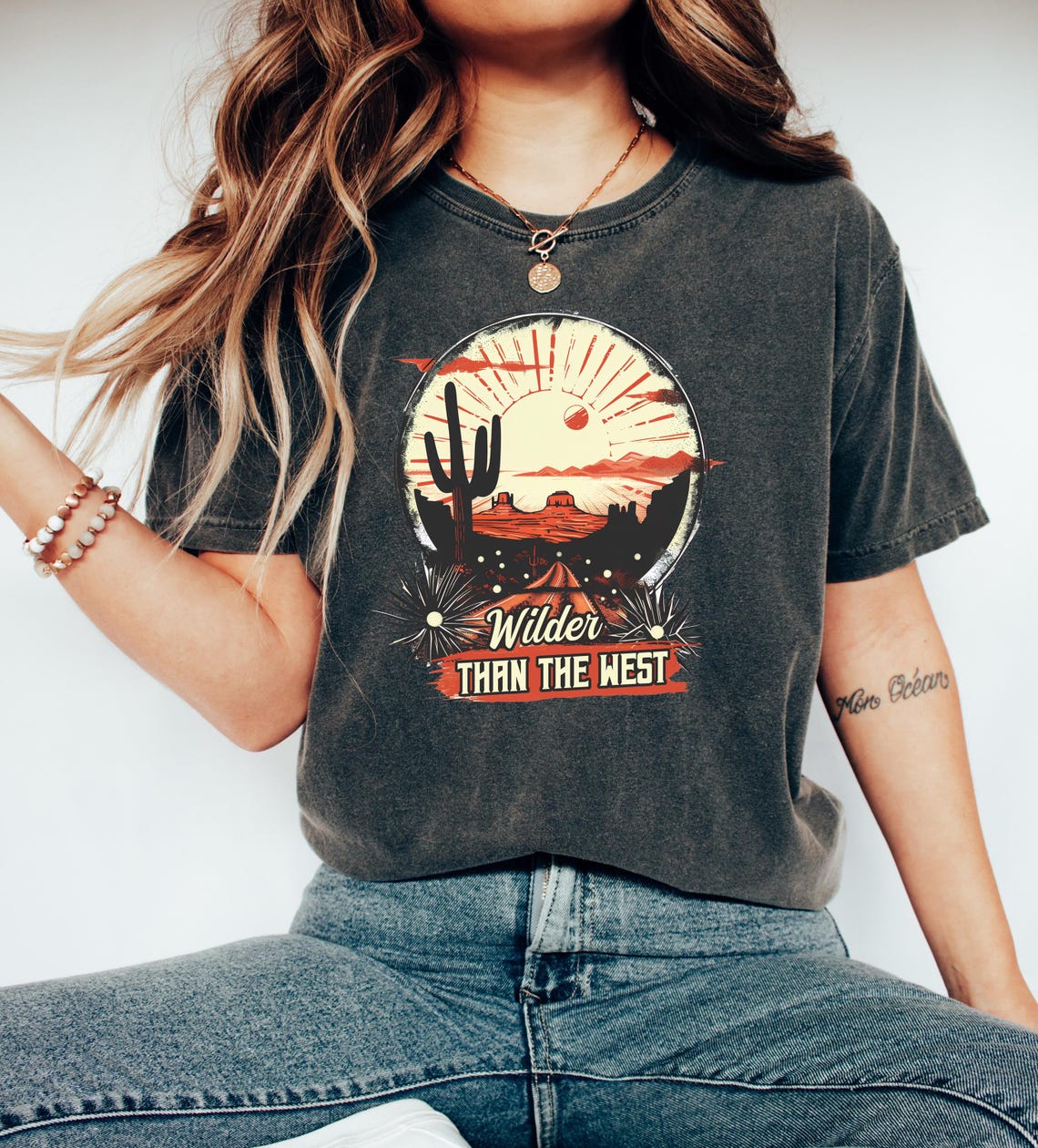 Wild Nature Shirt, Wilder Than the West Cowgirl Shirt, Country Style ...