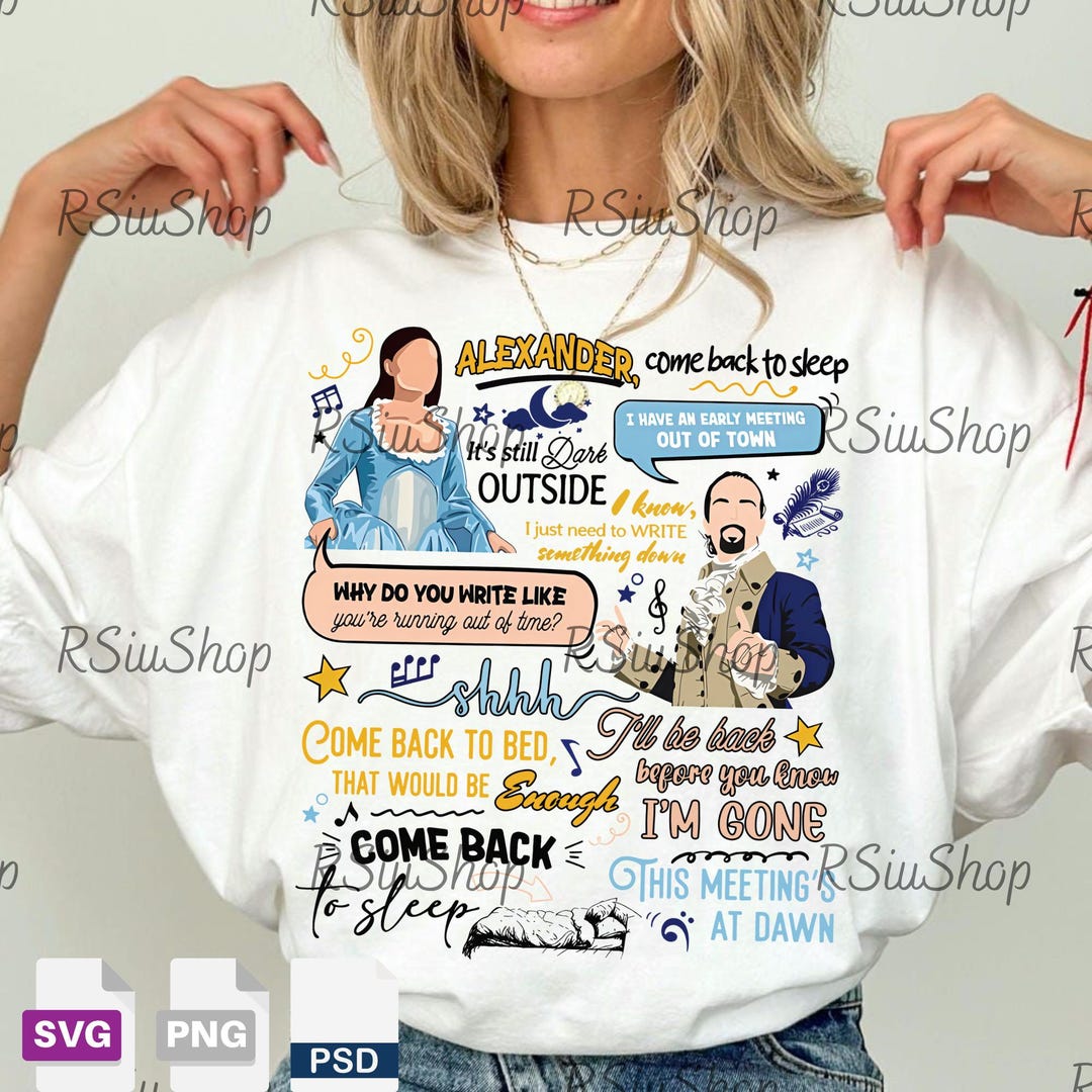 Funny Hamilton PNG Svg, Broadway Musical Quote Design, Alexander ...