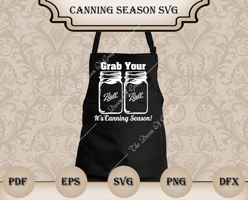 It's Canning Season Vector Files for Silhouette or Cricut - Includes ...