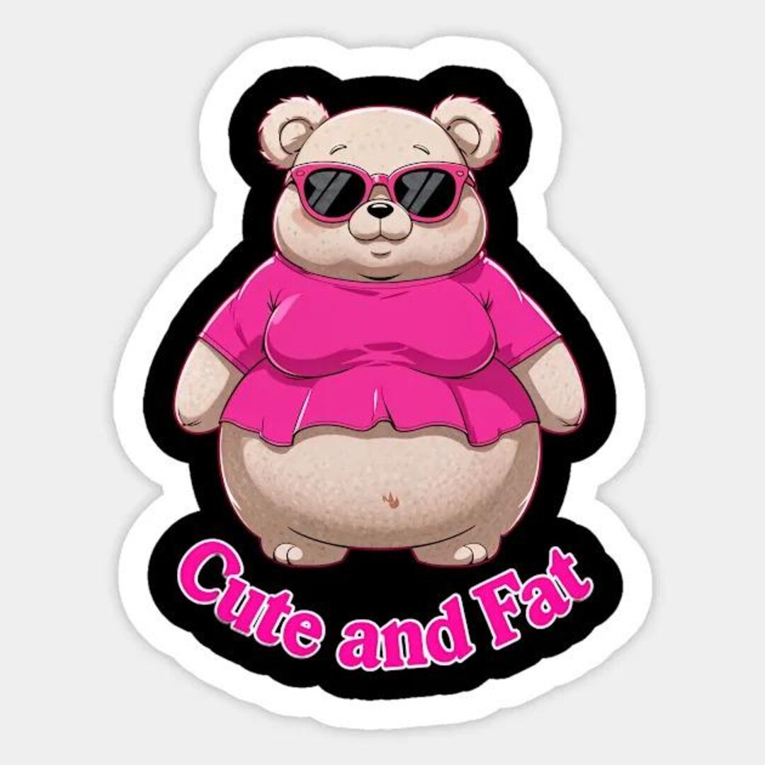 Cute and Fat Sticker - Etsy