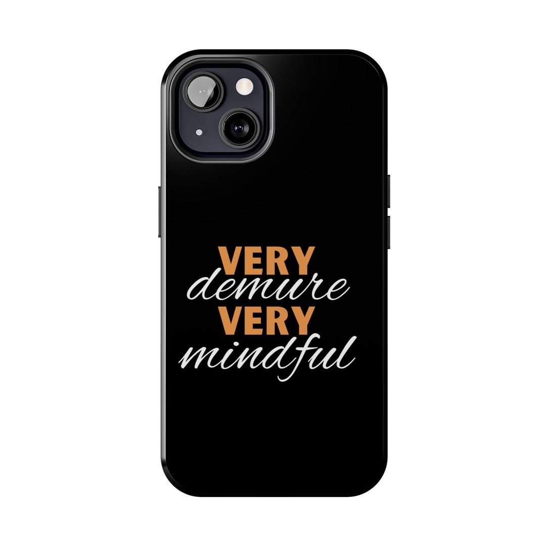 Very Demure Very Mindful Tough Phone Cases - Etsy