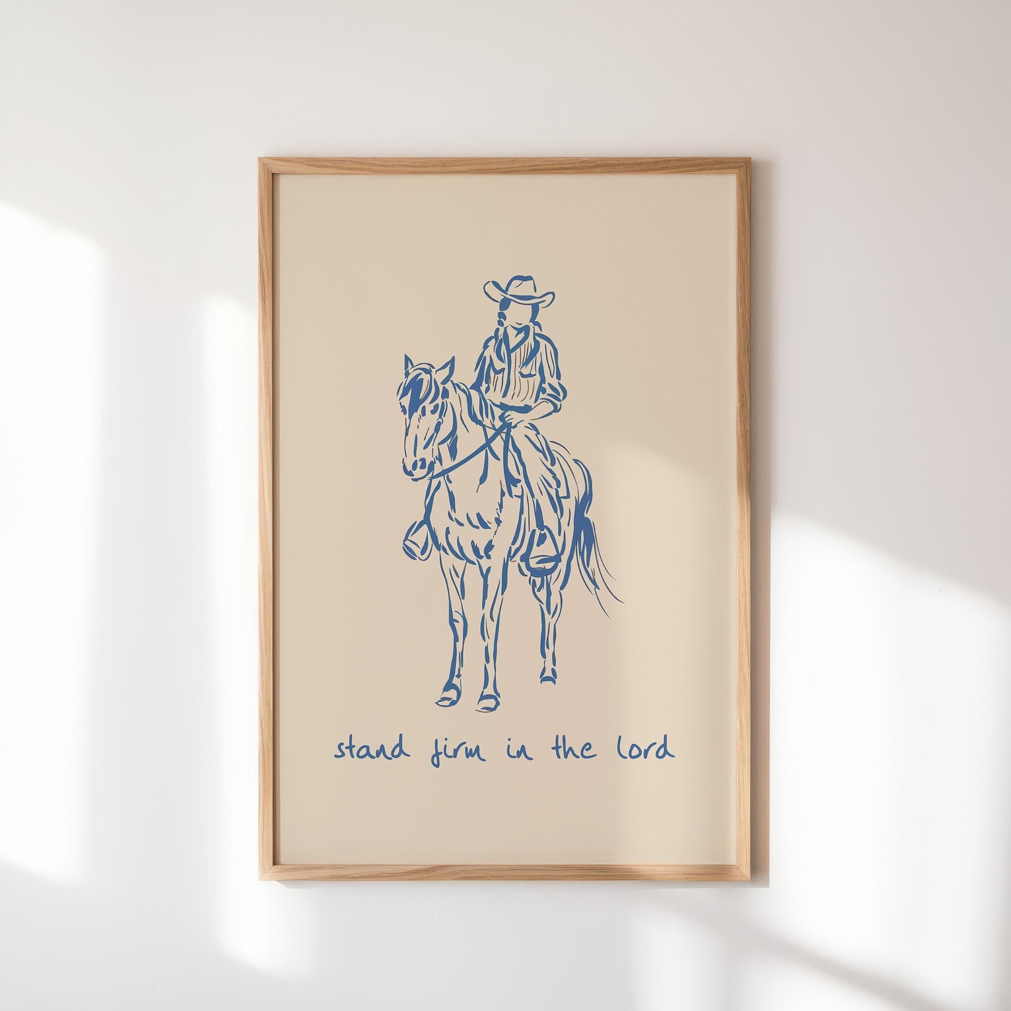 Stand Firm in the Lord Wall Art Cowgirl Western Christian Prints ...