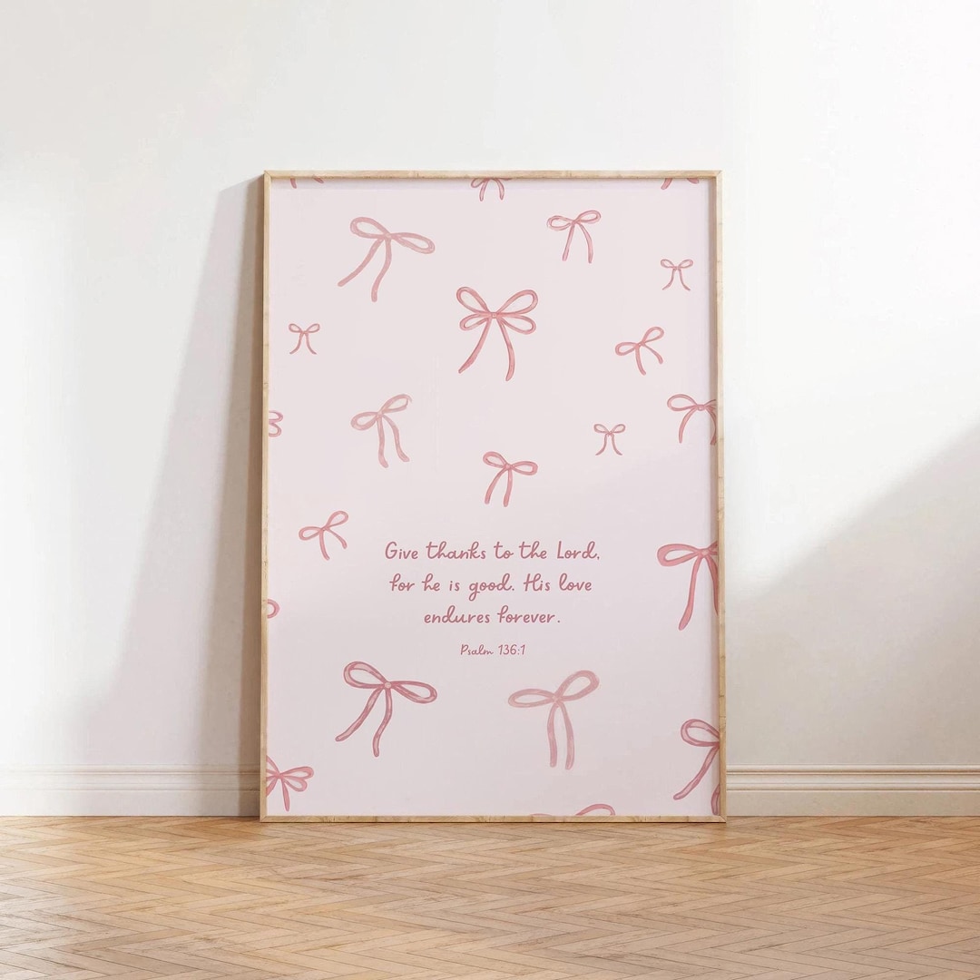 Psalm 136 1 Wall Art His Love Endures Forever Pink Christian Wall Art ...