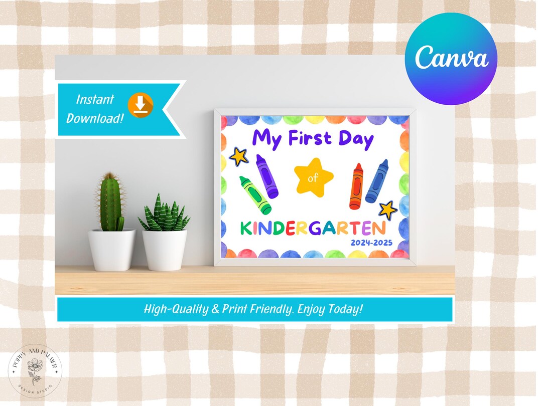 First and Last Day of Kindergarten | PRINTABLE | 2024-2025 | Photo Sign ...