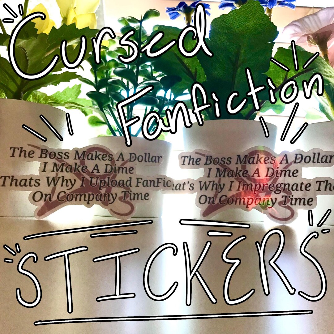 Cursed Fanfiction Stickers - Etsy