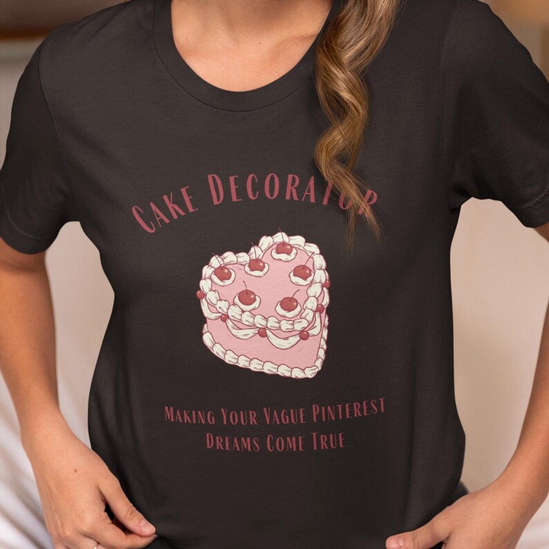 Funny Cake Decorator T-shirt - Baking Gift for Bakers & Cake Artists ...