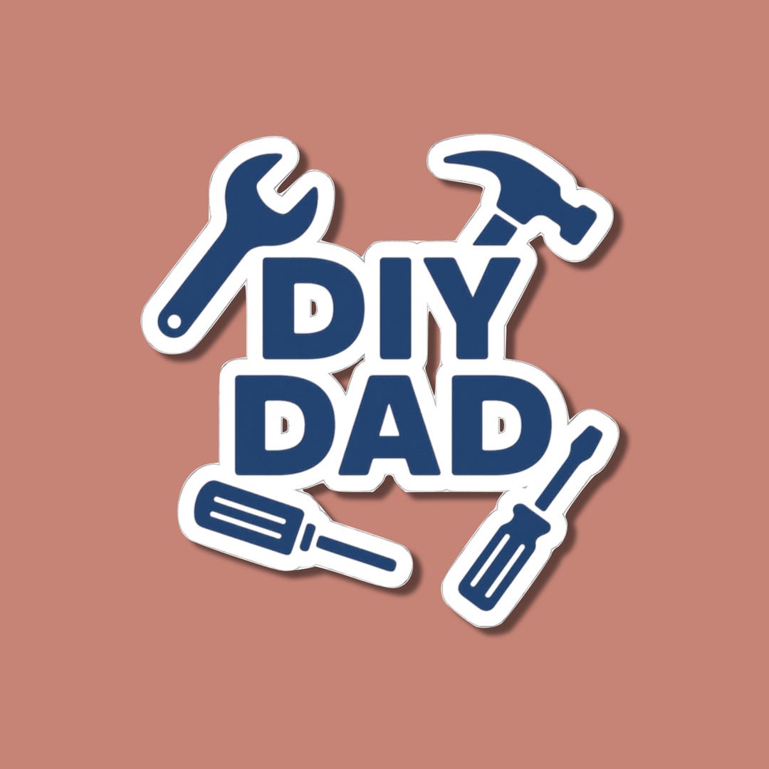 DIY Dad Sticker, Handy Father Decal, Toolbox Vinyl, Home Repair Dad ...
