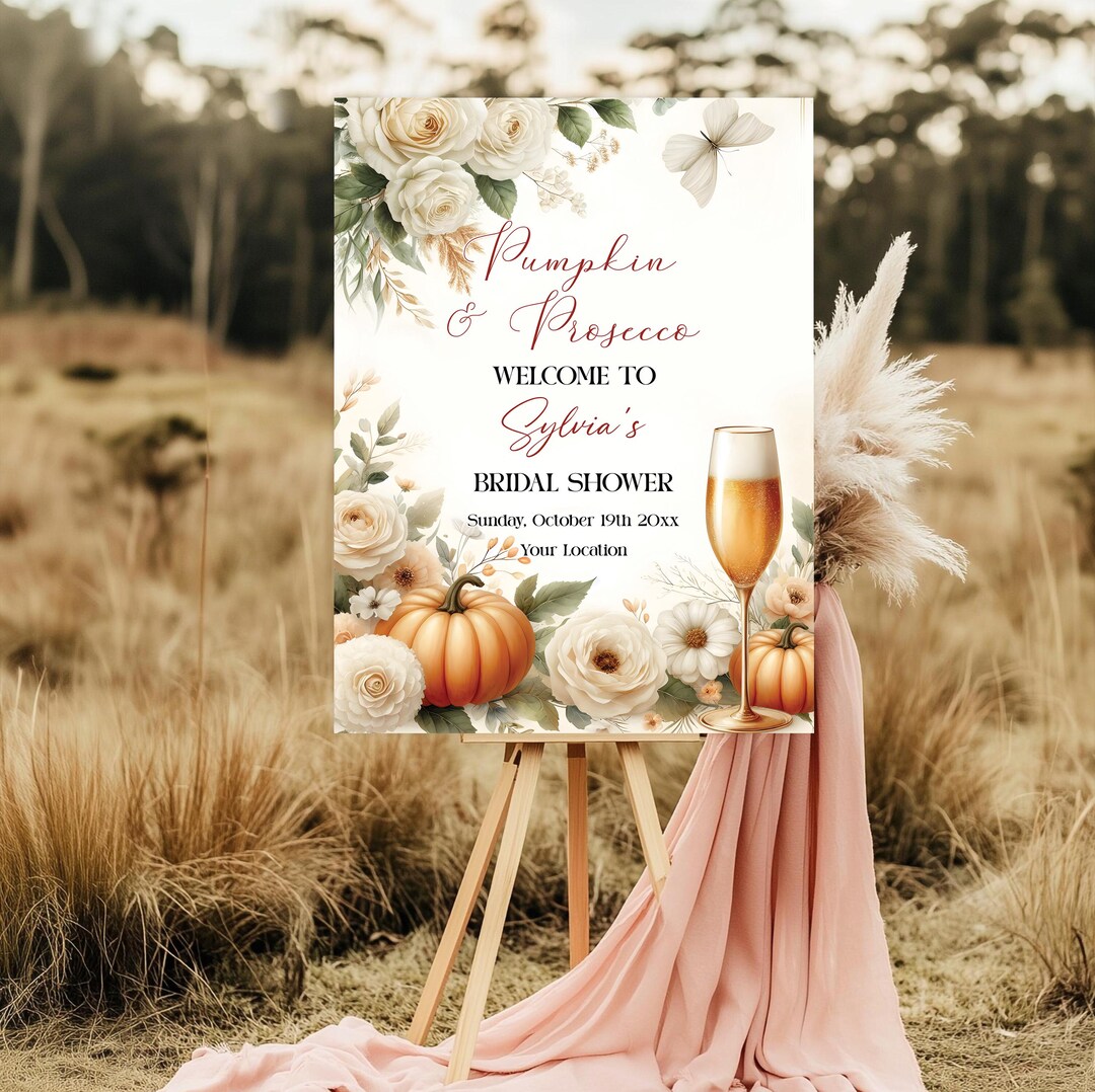 Printed Pumpkin and Prosecco Bridal Welcome Sign, Fall Theme Bridal ...