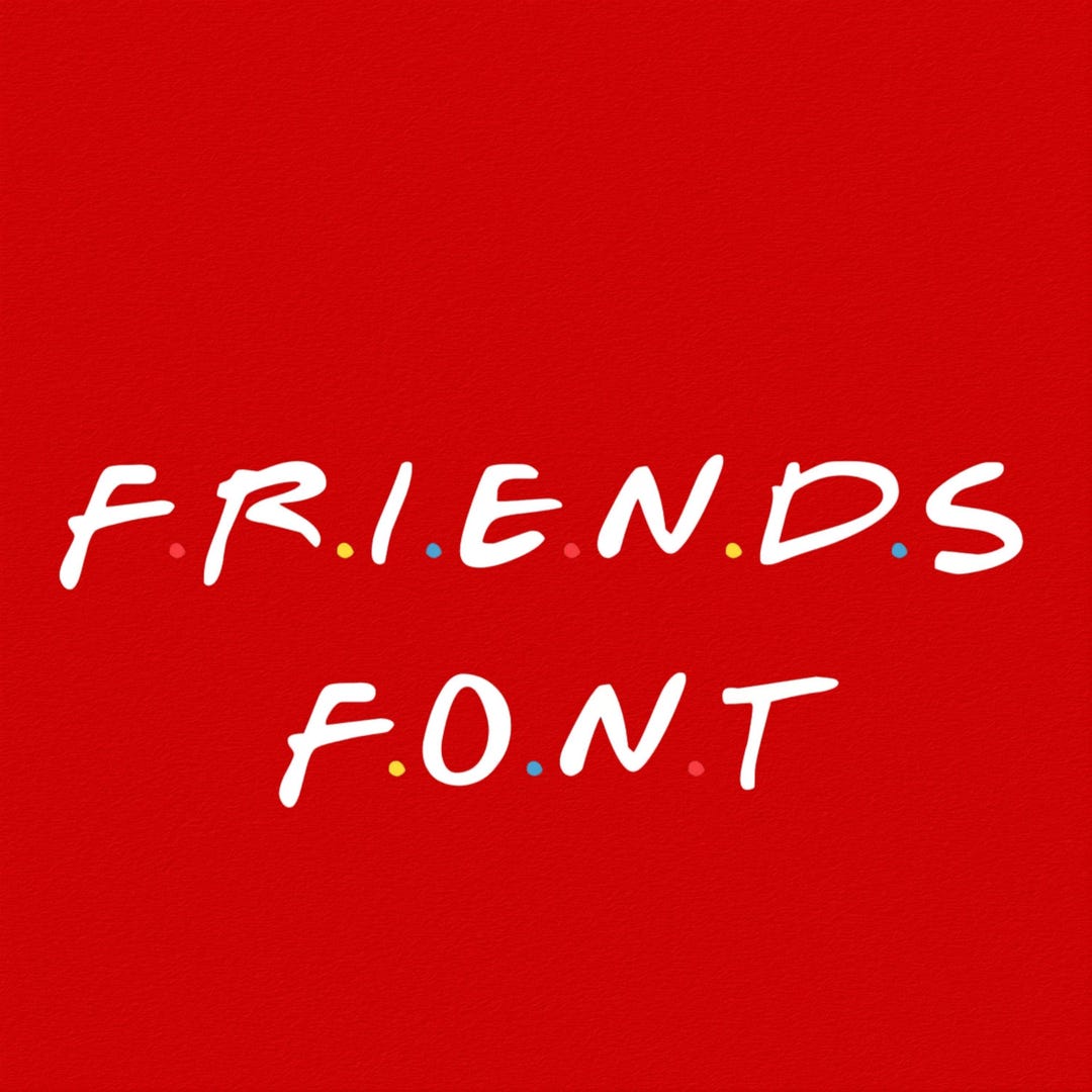 Friends Font, Friends Font for Cricut, Friends Font SVG, Cricut Font ...