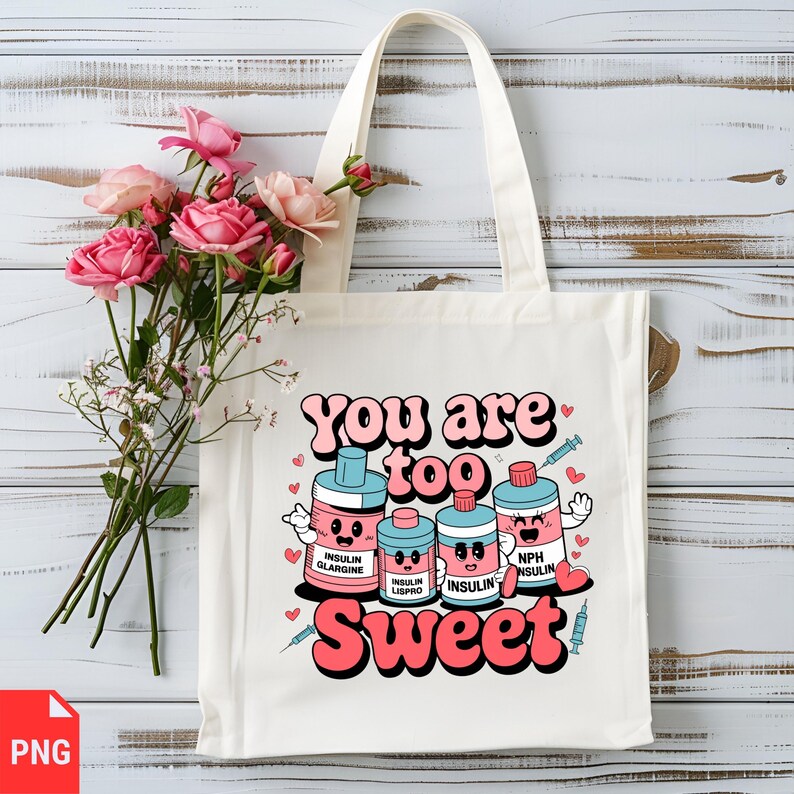 You Are Too Sweet PNG, Cute Insulin Bottle Clipart, Diabetes Awareness ...