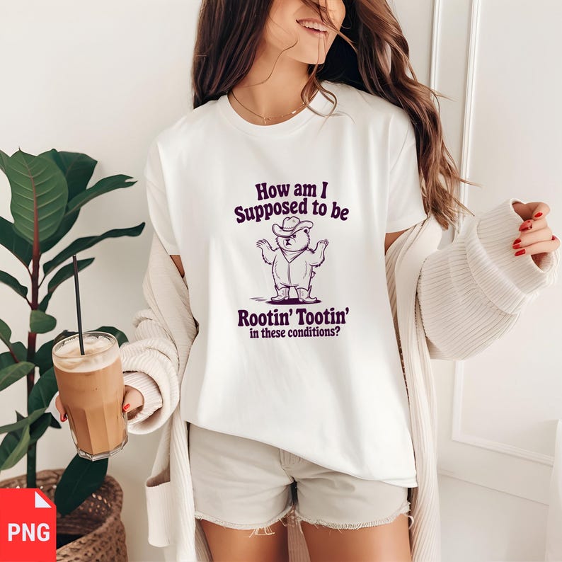 Rootin' Tootin' Cowboy Bear PNG, Western Funny Bear Design, How Am I ...
