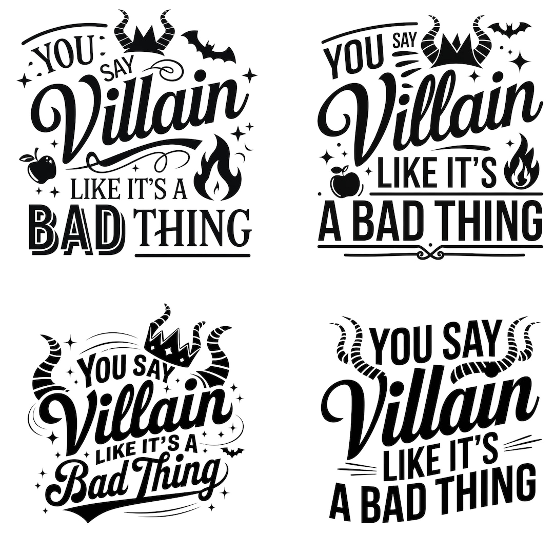 Villain PNG Bundle, Gothic Quote Sublimation, You Say Villain Like It’s ...