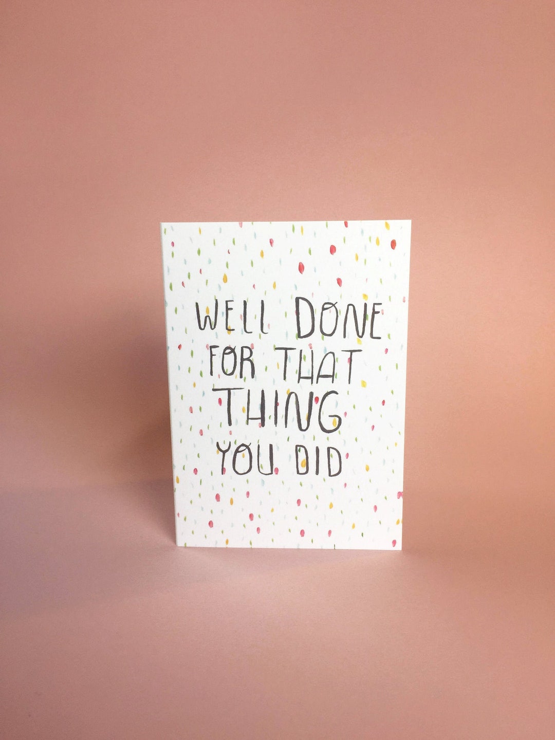 Well Done for That Thing You Did - Congratulations and Celebration ...