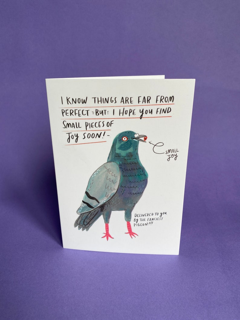 I Know Things Are Far From Perfect - Pigeon Thinking of You Card A6 ...