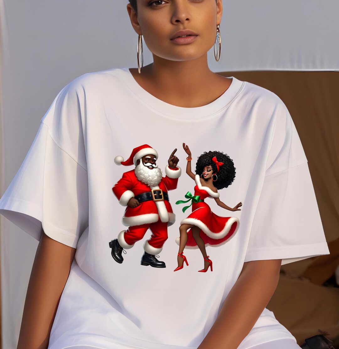 Dancing Black Santa Shirt, Black Santa Mrs Claus Dancing African ...