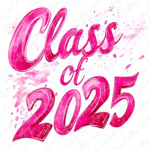 Class of 2025 Watercolor Clipart, Graduation Lettering Clipart, 2025 ...
