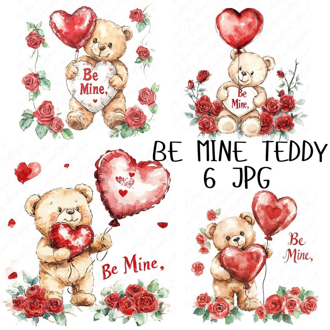 6 Watercolor Be Mine Teddy Clipart, Cute Teddy Bear With Hearts and ...