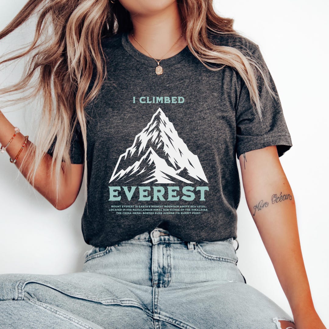 Mount Everest Base Camp Shirt, I Climbed Mount Everest Shirt, Hiking ...