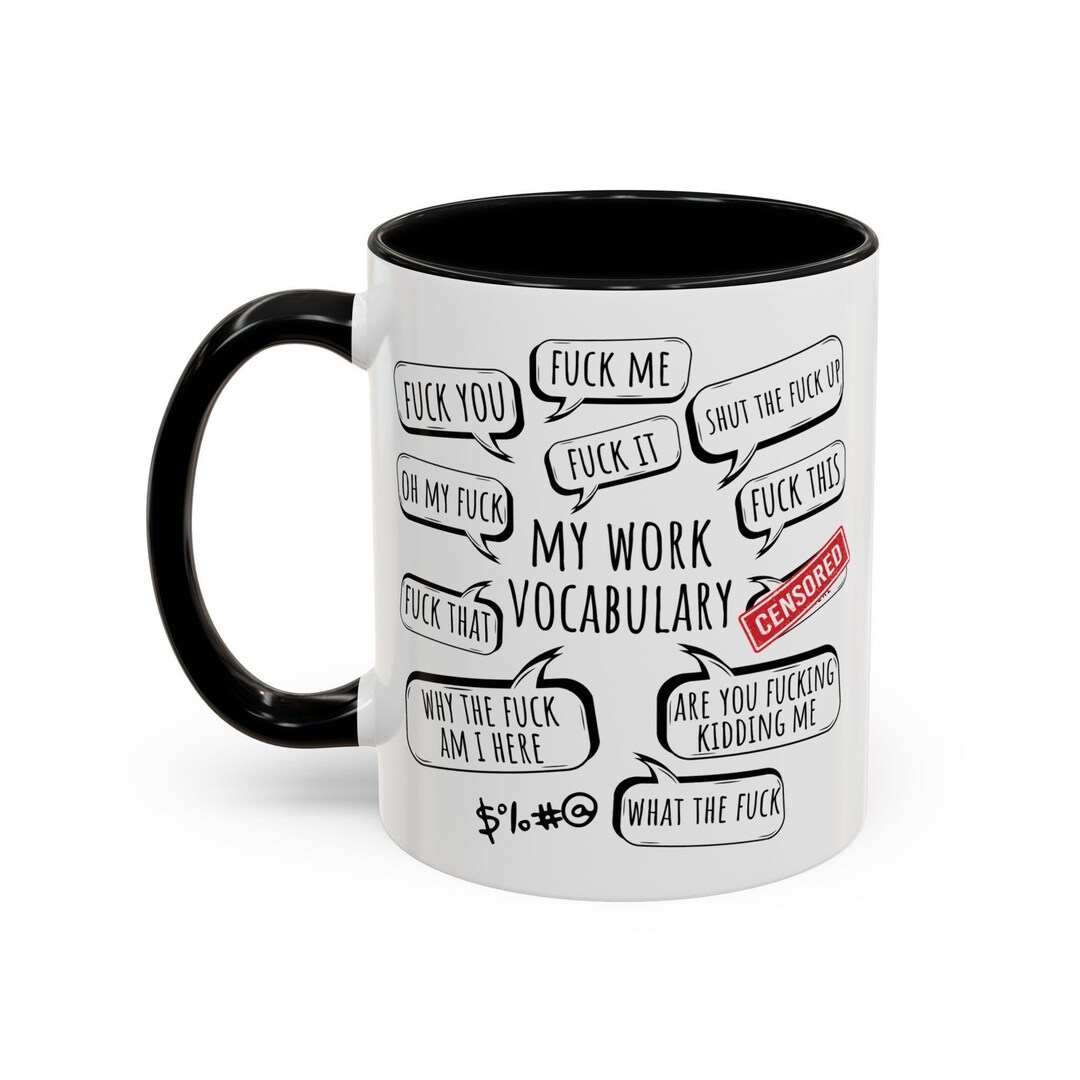 My Work Vocabulary / Funny Office Mug / Censored Office Mug / Sarcastic ...